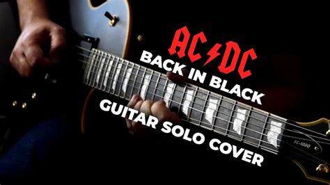 Back In Black AC DC Guitar Solo Cover YouTube