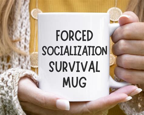 Funny Introvert Mug T Sarcastic Forced Socialization Cup For