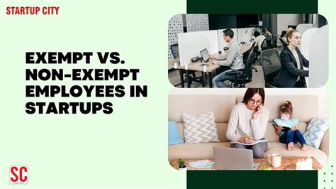 Exempt Vs Non Exempt Employees A Guide For Startups