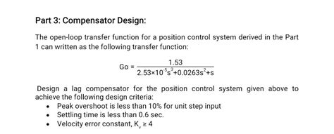 Solved Part 3 Compensator Design The Open Loop Transfer