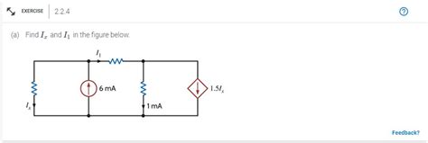 Solved EXERCISE2 2 4 A Find Ix And I1 In The Figure Chegg