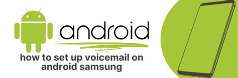 How To Set Up Voicemail On Android Samsung The Step By Step Guide Apps Uk 📱
