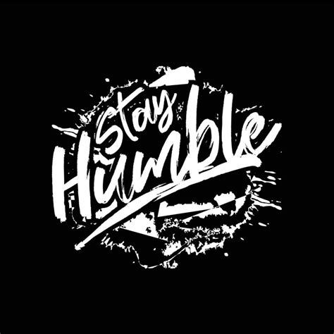 Stay Humble Logo Stay Humble Sticker Part 2 Cutting On Shopee