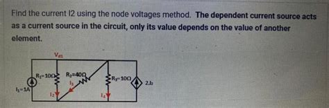 Solved Find The Current 12 Using The Node Voltages Method Chegg Com