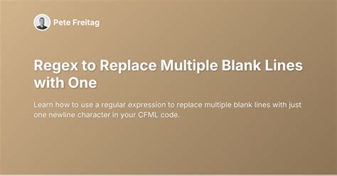 Regex To Replace Multiple Blank Lines With One