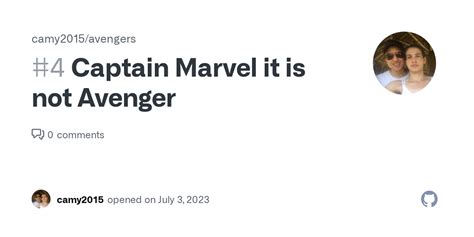 Captain Marvel It Is Not Avenger Issue Camy Avengers Github