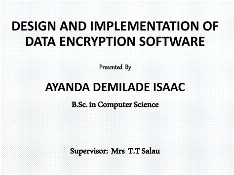 Design And Implementation Of Data Encryption Software Pptx