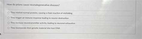 [solved] How Do Prions Cause Neurodegenerative Diseases Th