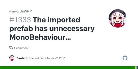 The Imported Prefab Has Unnecessary Monobehaviour Component