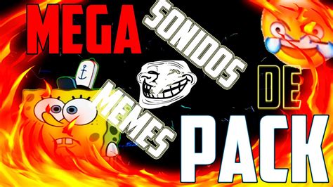 MEGA PACK De EFECTOS De SONIDO Y Memes Para Tus VIDEOS 2024 YouTube