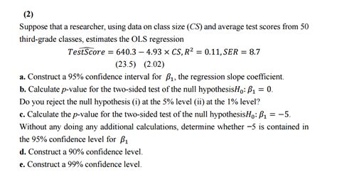 Solved Suppose That A Researcher Using Data On Class Size Chegg