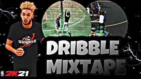 NBA 2K21 DRIBBLE GOD MIXTAPE BEST DRIBBLE MOVES ON NBA 2K21 PROD Kwaify YouTube