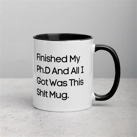 Funny Phd Graduation T Mug Phd Mug Phd T Funny Phd Mug Funny