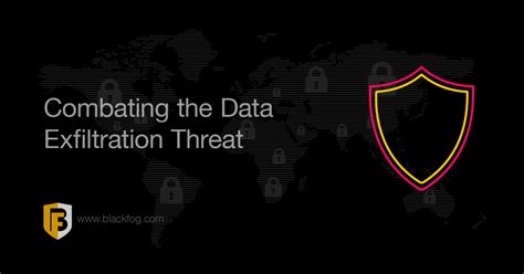 Understanding Exfiltration What You Need To Know Blackfog