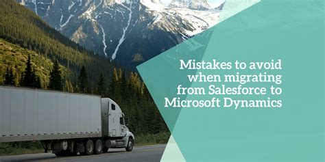 Mistakes To Avoid When Migrating From Salesforce To Microsoft Dynamics