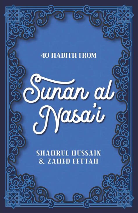 40 Hadith From Sunan Al Nasai Mecca Books