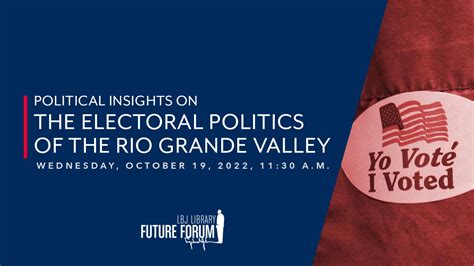 Political Insights On The Electoral Shifts In The Rio Grande Valley
