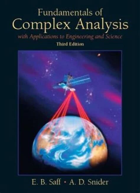 Fundamentals Of Complex Analysis With Applications To Engineering And Science Classic Version