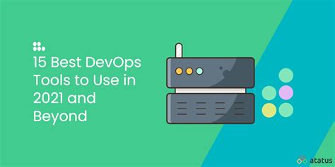 Best Devops Tools To Use In And Beyond