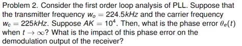 Solved Problem 2 Consider The First Order Loop Analysis Of Chegg Com