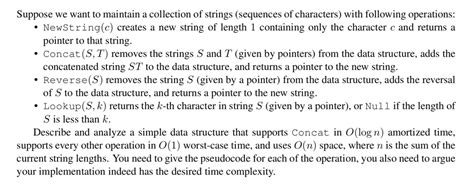 Suppose We Want To Maintain A Collection Of Strings Sequences Of