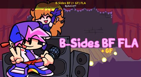 B Sides Bf Gf Fla [friday Night Funkin] [modding Tools]