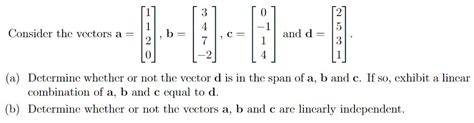 Solved Consider The Vectors A 1 B And D 7 A