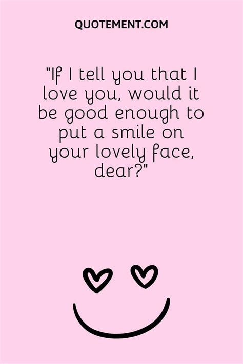 150 Sweet You Make Me Smile Quotes To Spread Joy And Love 2023