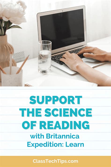 Support The Science Of Reading With Britannica Class Tech Tips