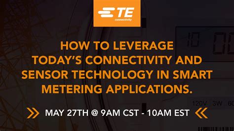 How To Leverage Todays Connectivity And Sensor Technology In Smart Metering Applications