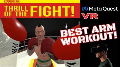 Thrill Of The Fight 💪 Vr Boxing Work Out 🥊 Exercise And Have Fun