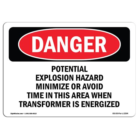 Signmission Osha Danger Potential Explosion Hazard Minimize Or Avoid