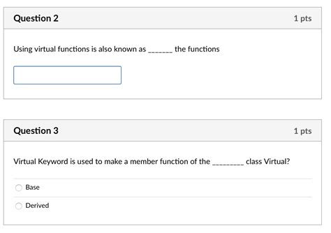 Solved Question Pts Using Virtual Functions Is Also Chegg