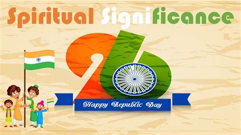 Why Do We Celebrate Republic Day Spiritual Significance Of Republic