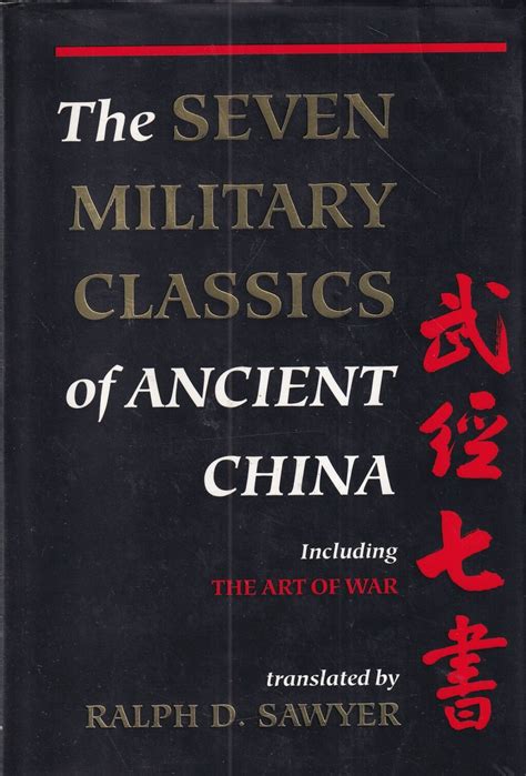Ralph D Sawyer The SEVEN MILITARY CLASSICS Of Ancient China