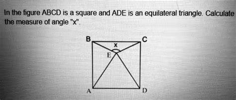 SOLVED In The Figure ABCD Is A Square And ADE Is An Equilateral
