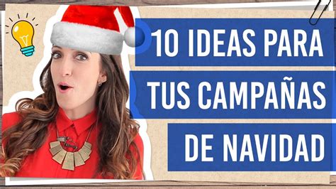 Marketing Para Navidad 10 Ideas Para Campañas De Marketing Navideño