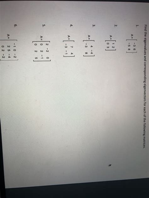 Solved Find The Eigenvalues And Corresponding Eigenvectors Chegg