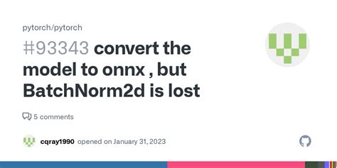 Convert The Model To Onnx But Batchnorm2d Is Lost · Issue 93343