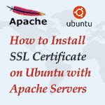 How To Install Ssl Certificate On Ubuntu With Apache Servers