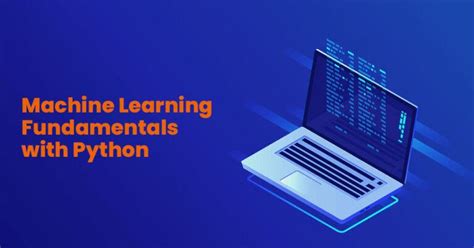 Fundamentals Of Machine Learning With Python