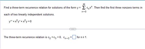 Solved Find A Three Term Recurrence Relation For Solutions