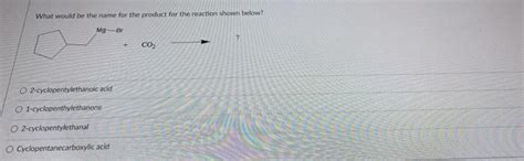 Solved What Would Be The Name For The Product For The