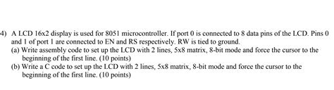 4 A Lcd 16x2 Display Is Used For 8051