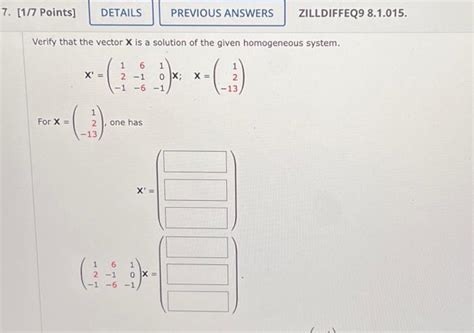 Solved Verify That The Vector X Is A Solution Of The Given Chegg