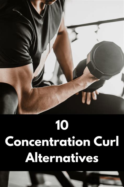 10 Dumbbell Concentration Curl Alternatives Horton Barbell