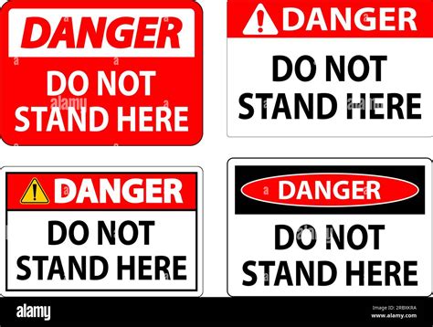 Danger Sign Do Not Stand Here On White Background Stock Vector Image