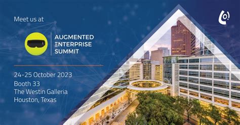 Meet Us In Houst And See How Our Immersive Technology Creates Value In Real World Industry Use