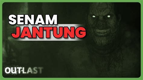AKHIRNYA GUA MAEN INI Outlast YouTube