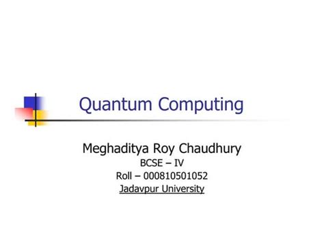 Quantum Computer Ppt Pptx Physics Science